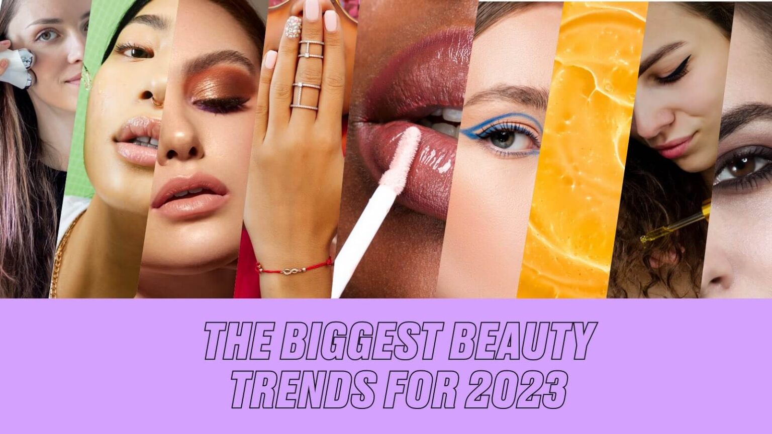 We Predict These Will Be The Biggest Beauty Trends In 2023 - Beauty Bay Edited